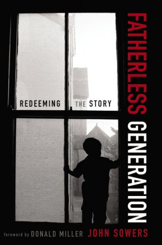 College Transition Initiative » Fatherless Generation: Redeeming the Story